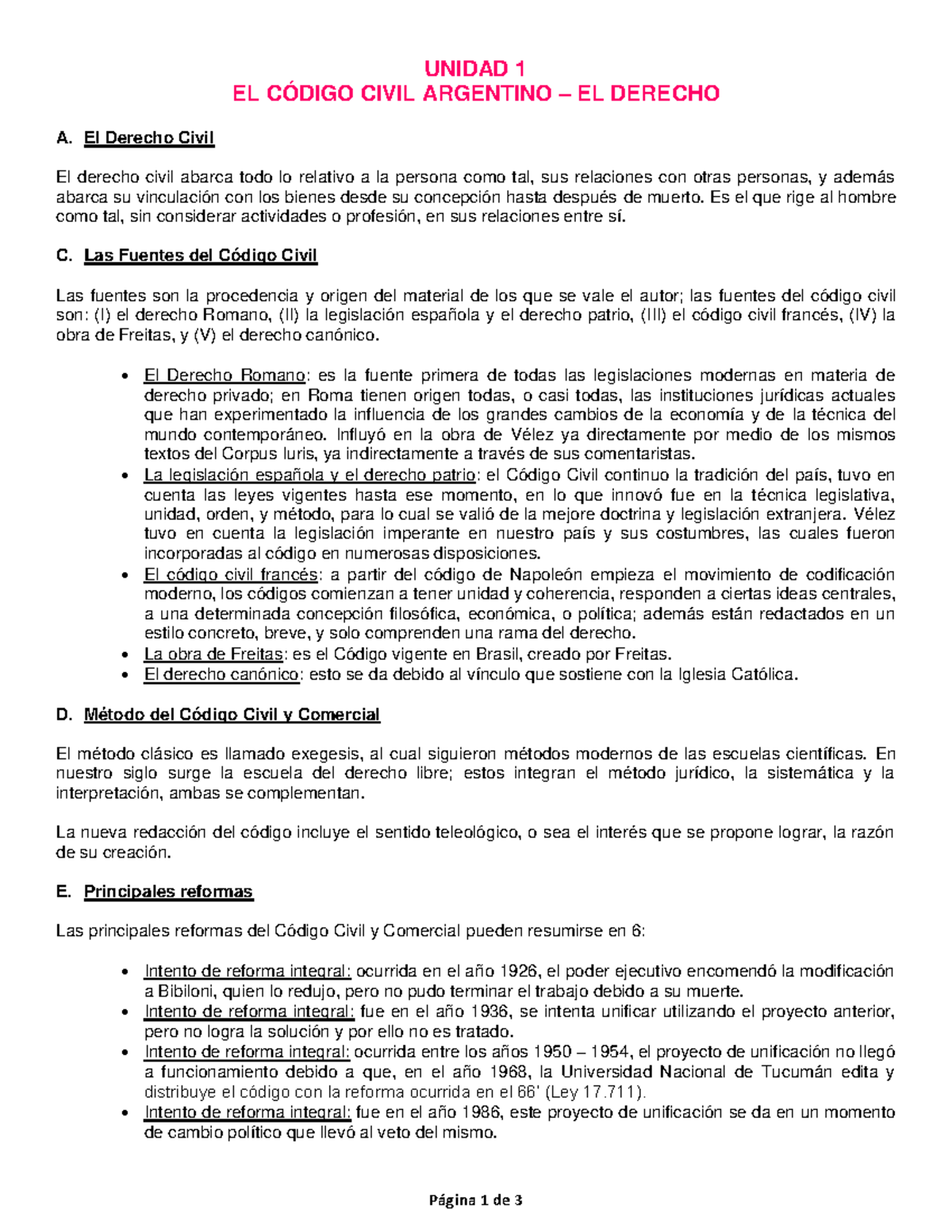 Unidad 1 - El derecho - P·gina 1 de 3 UNIDAD 1 EL CÓDIGO CIVIL ARGENTINO – EL DERECHO A. El ...