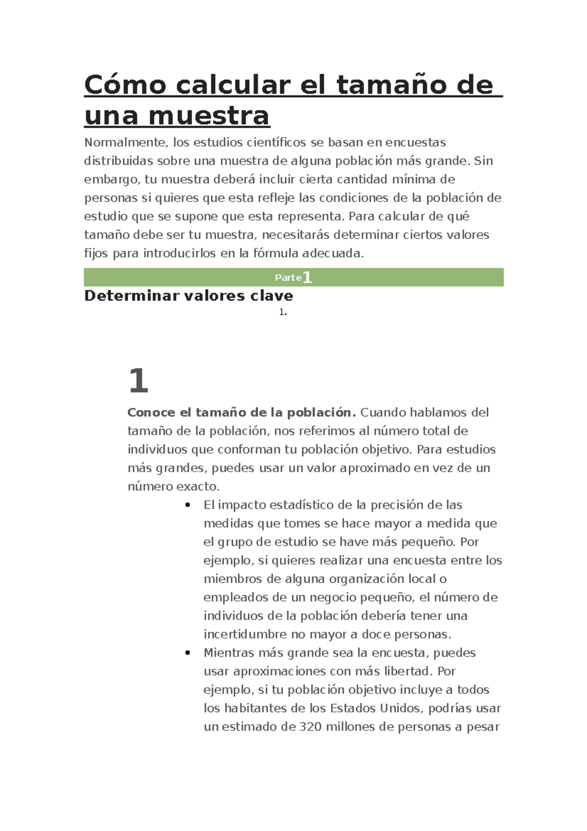 Cómo calcular el tamaño de una muestra - Cómo calcular el tamaño de una muestra Normalmente, los ...