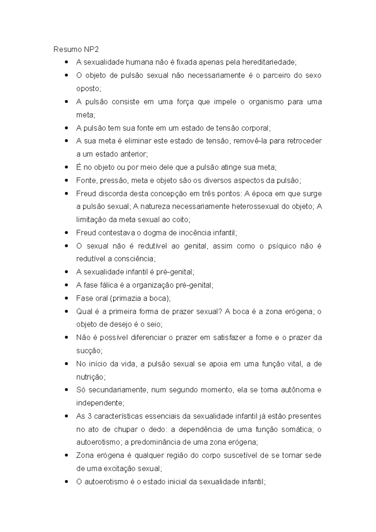 Resumo NP2 - Resumo NP A sexualidade humana não é fixada apenas pela hereditariedade; O objeto ...