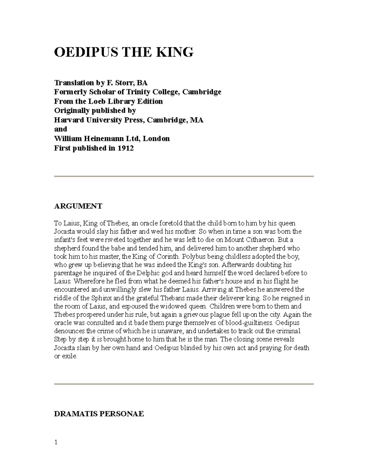 2 - Oedipus THE KING - OEDIPUS THE KING Translation by F. Storr, BA ...