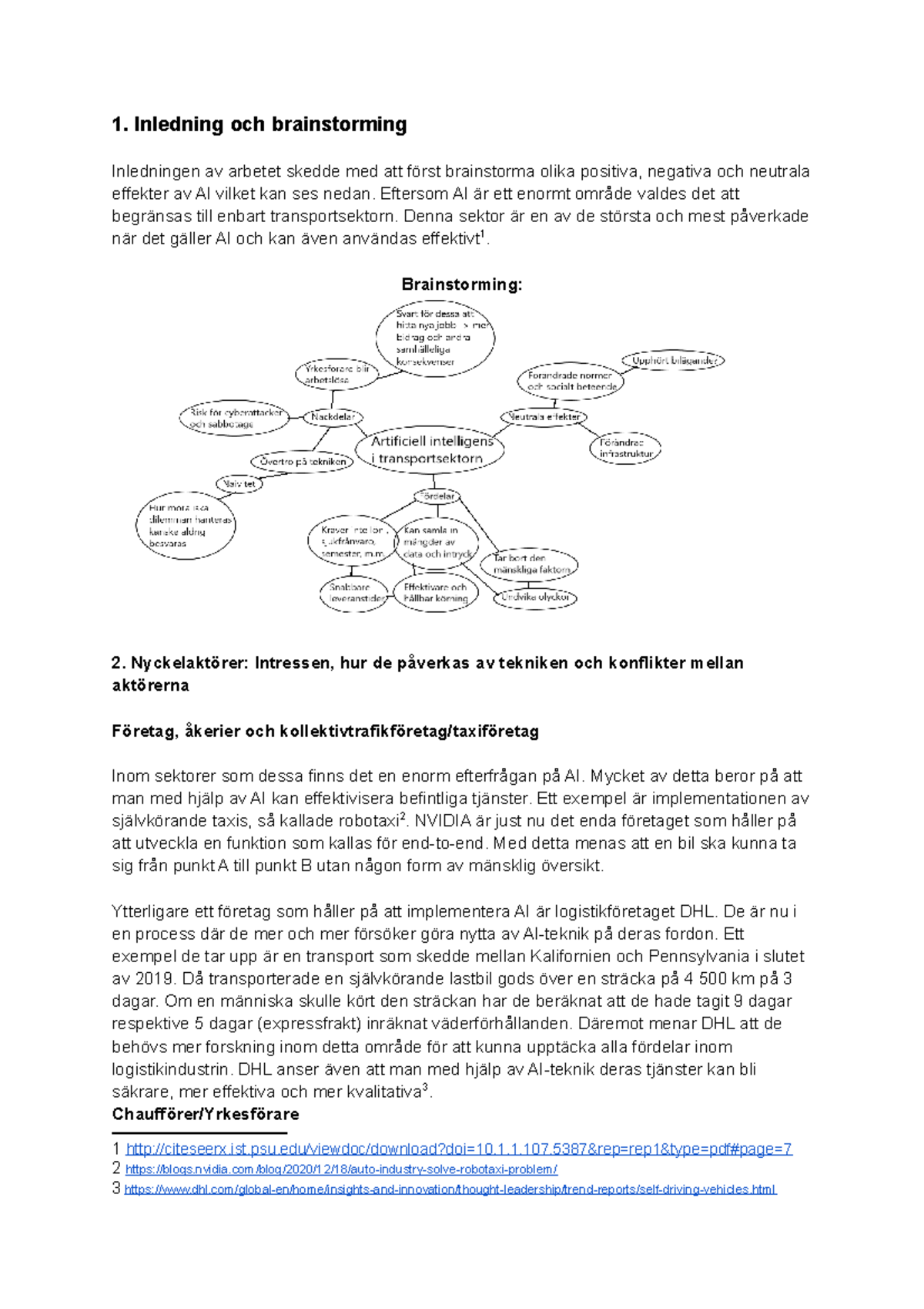 Inlämning 1 - 1. Inledning och brainstorming Inledningen av arbetet ...