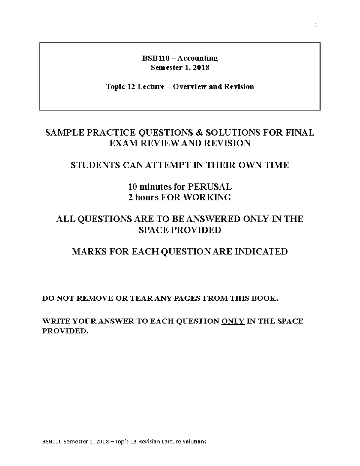 Topic 13 Revision Lecture Solutions - 1 BSB110 – Accounting Semester 1 ...