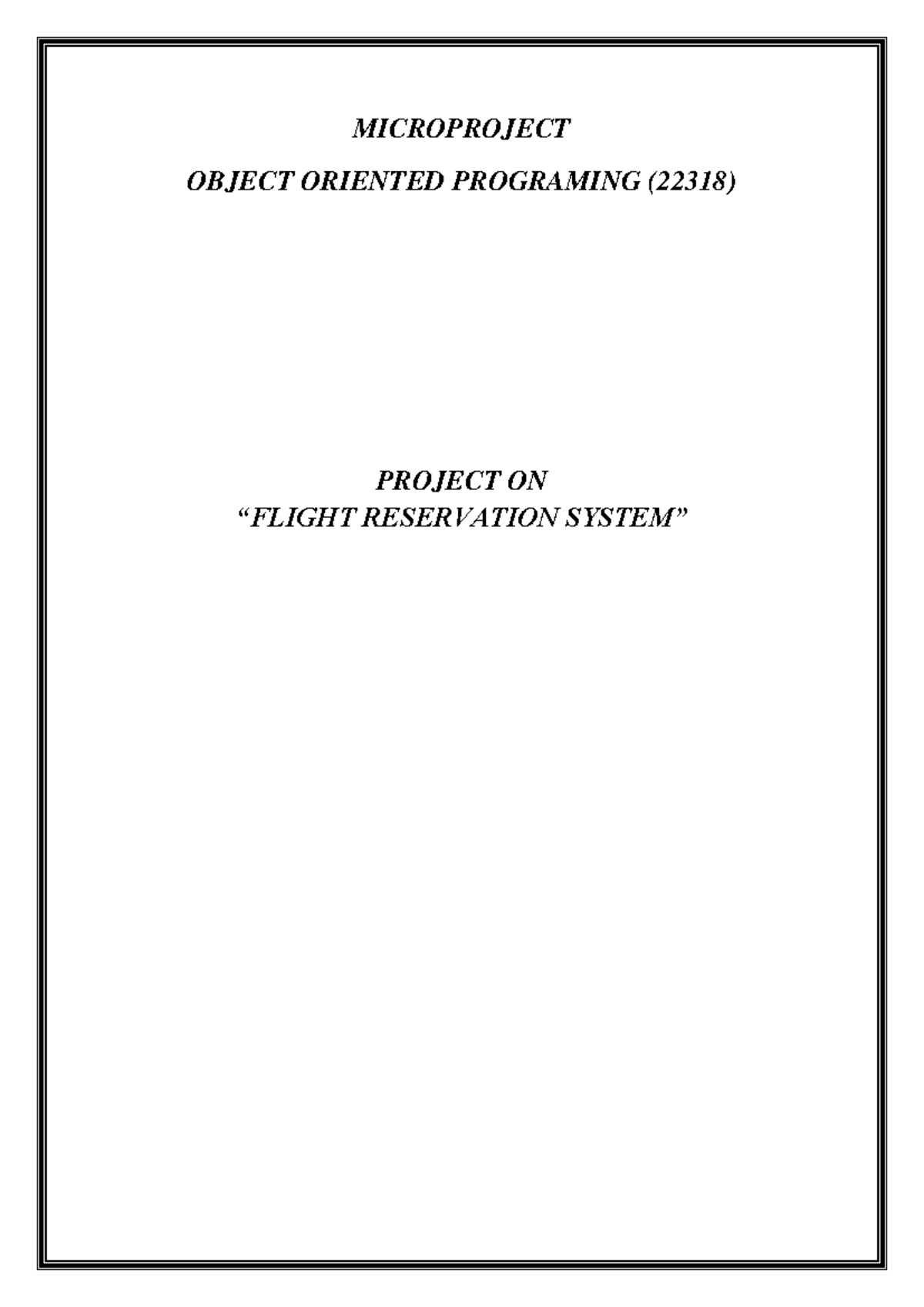 Oop java project - MICROPROJECT OBJECT ORIENTED PROGRAMING (22318) PROJECT ON “FLIGHT ...