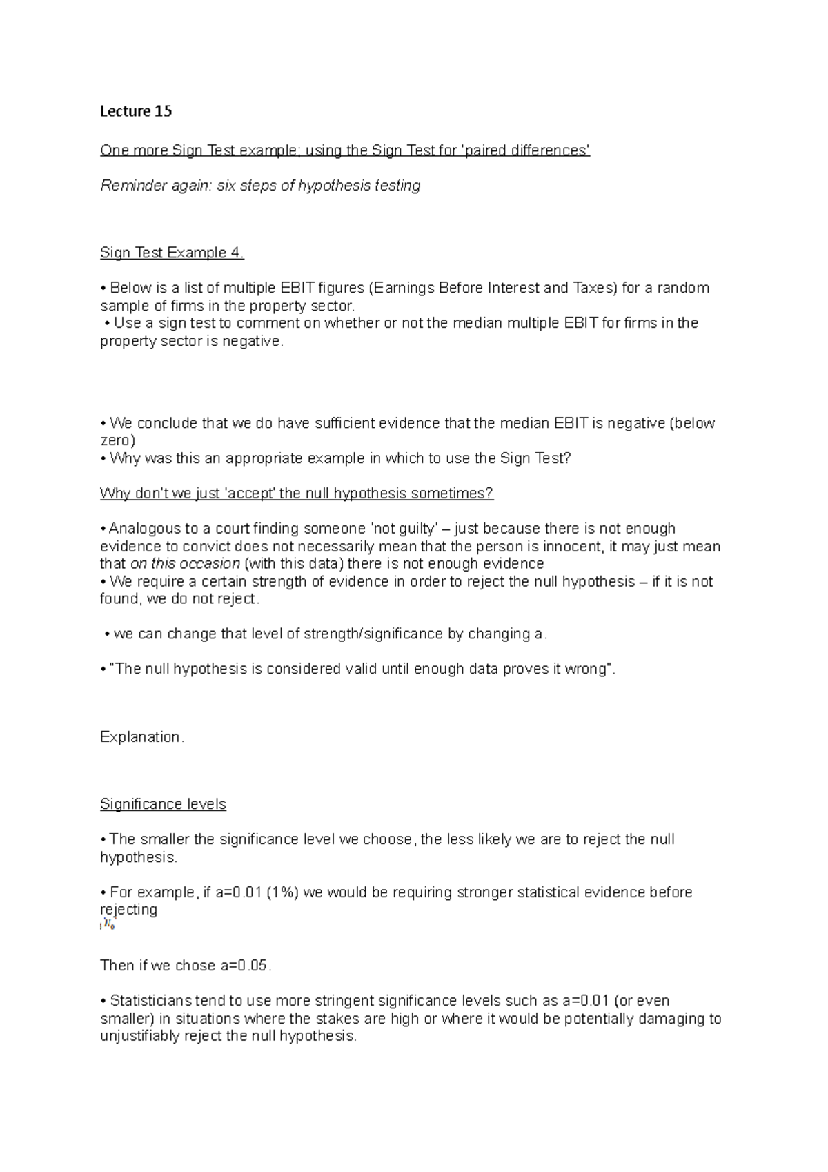 Lecture 15 - Lecture 15 One more Sign Test example; using the Sign Test ...
