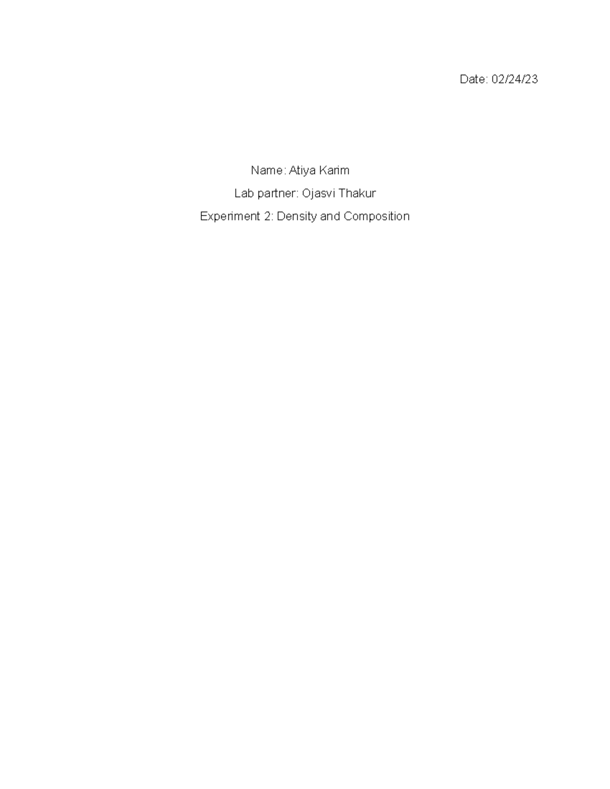 Experiment 2 lab report - Date: 02/24/ Name: Atiya Karim Lab partner ...