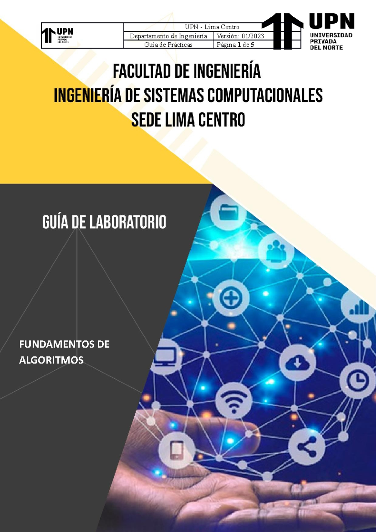 S03 Material complementario 01 - FUNDAMENTOS DE ALGORITMOS UPN - Lima Centro Departamento de ...