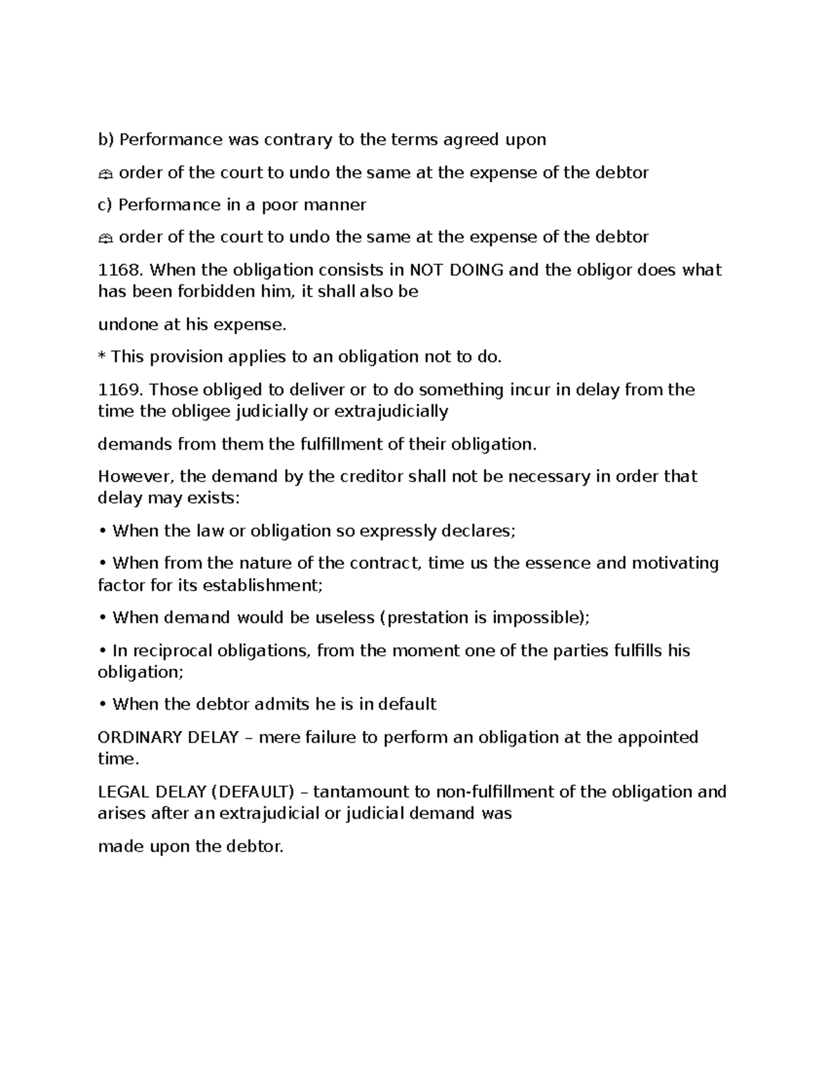 Law and contracts - b) Performance was contrary to the terms agreed ...