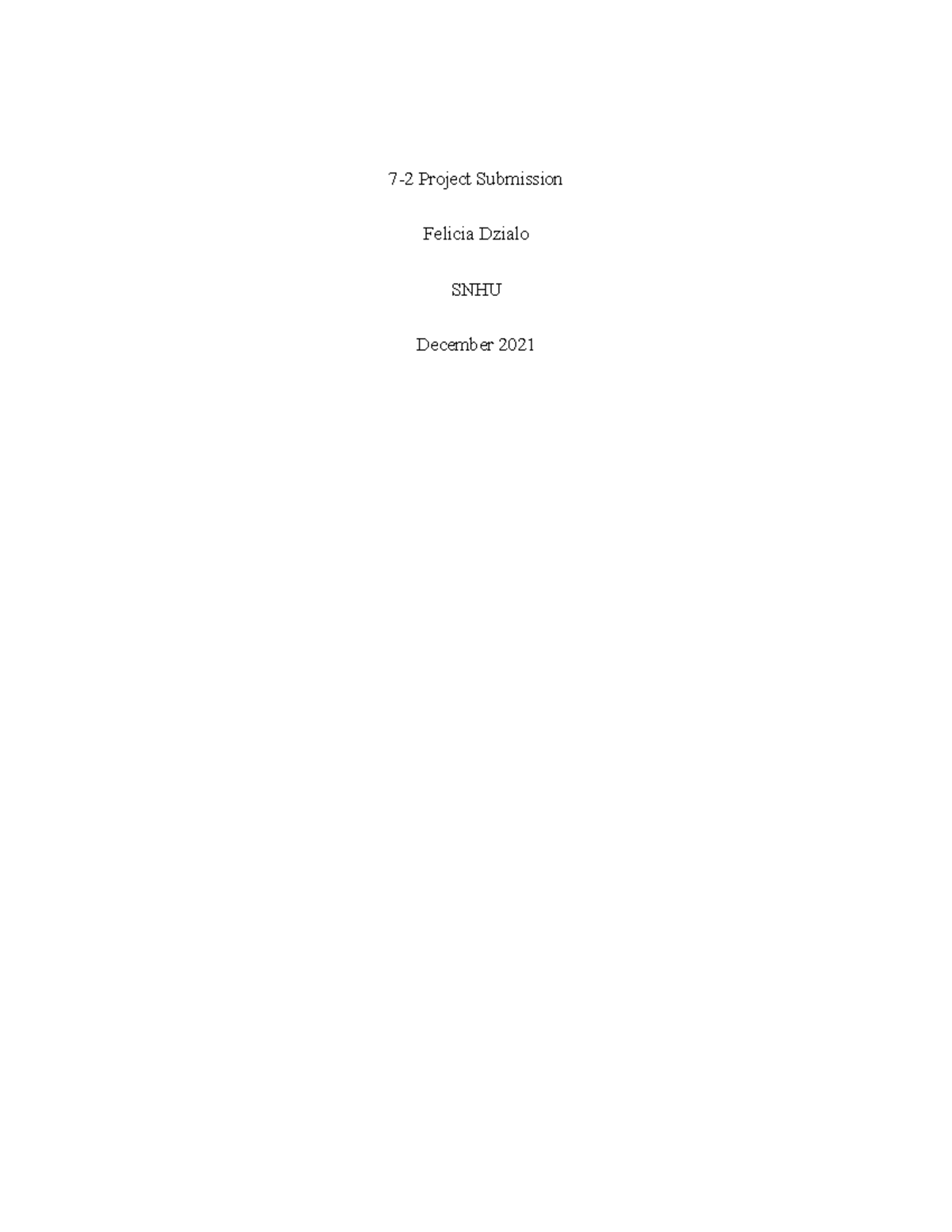 BUS 400 7-2 Project Submission - 7-2 Project Submission Felicia Dzialo ...