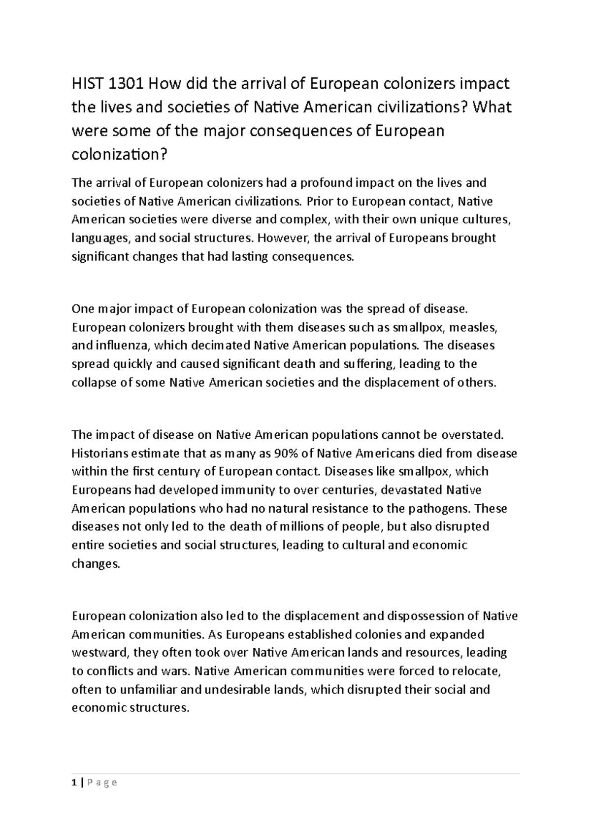 HIST 1301 How did the arrival of European colonizers impact the lives ...