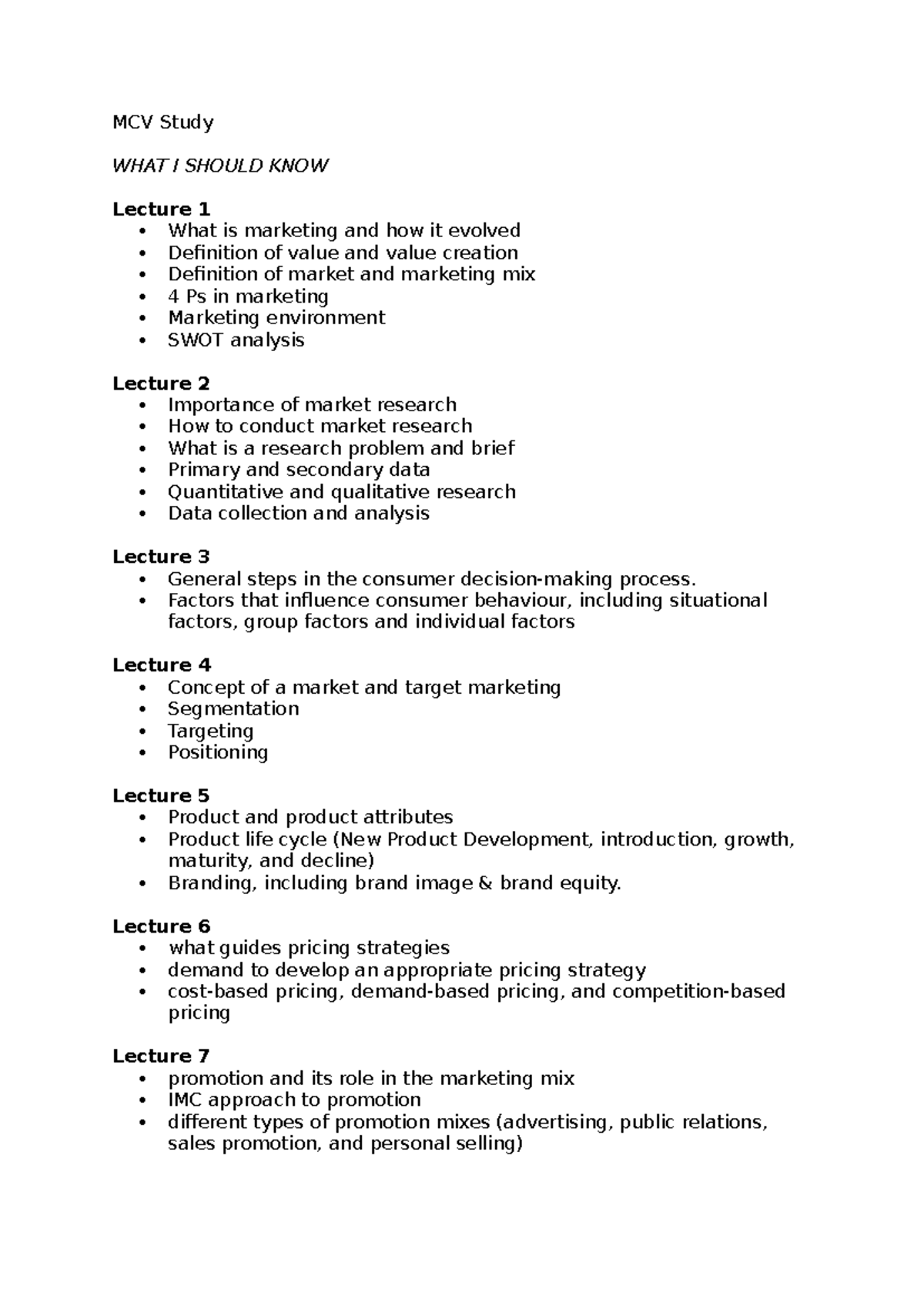 MCV Study - Summary Marketing and Customer Value - MCV Study WHAT I SHOULD KNOW Lecture 1 What ...
