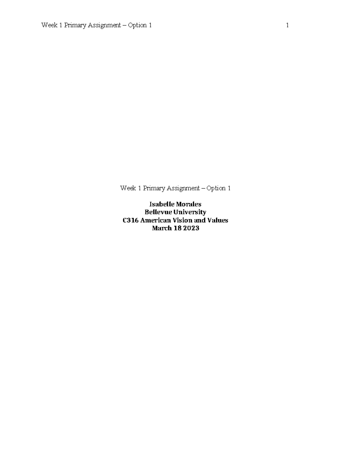 Isabelle Morales Unit 3 Assignment - Week 1 Primary Assignment – Option 1 1 Week 1 Primary - Studocu