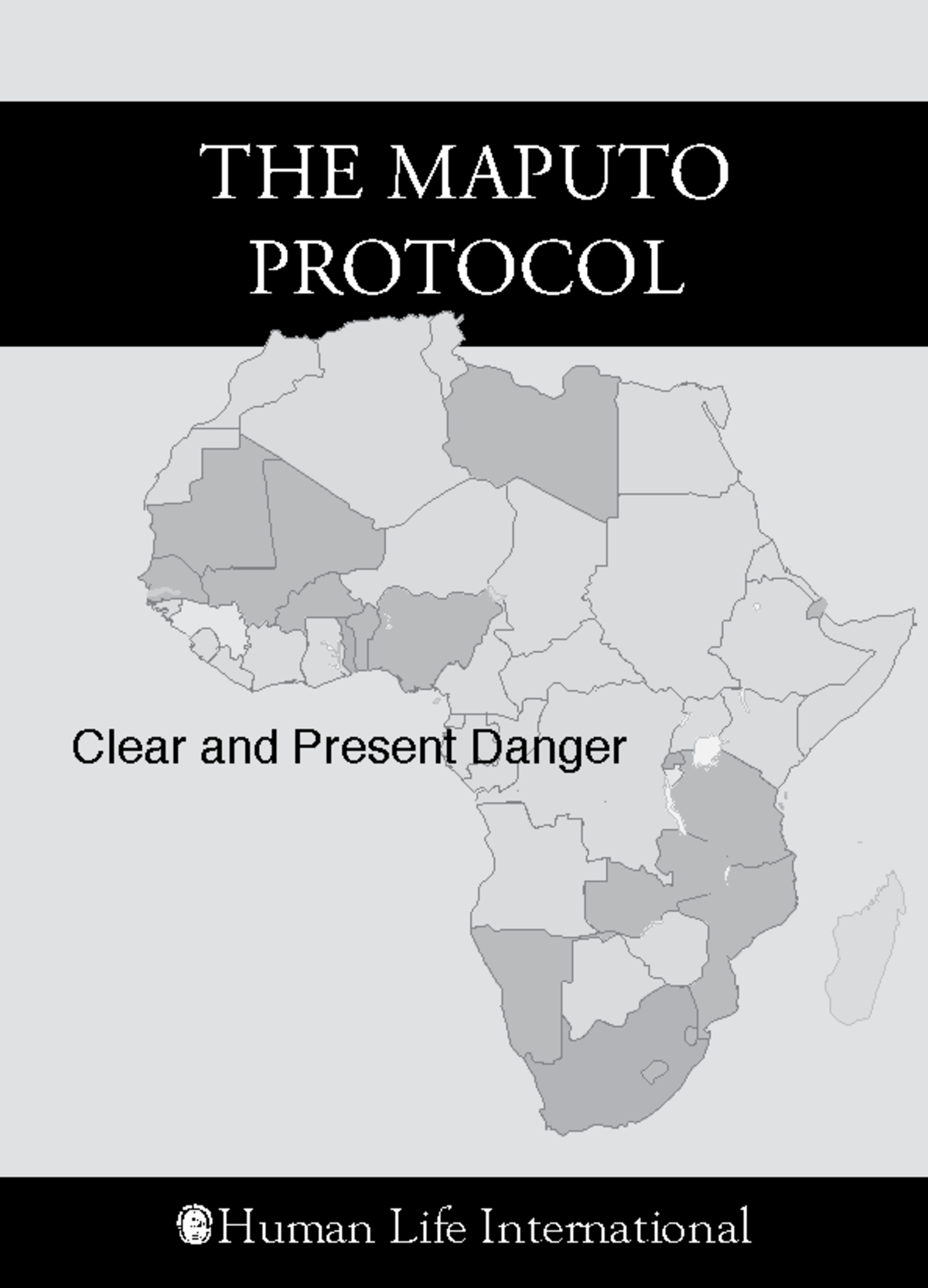 Maputo protocol critique - THE MAPUTO PROTOCOL . . . Clear and Present ...