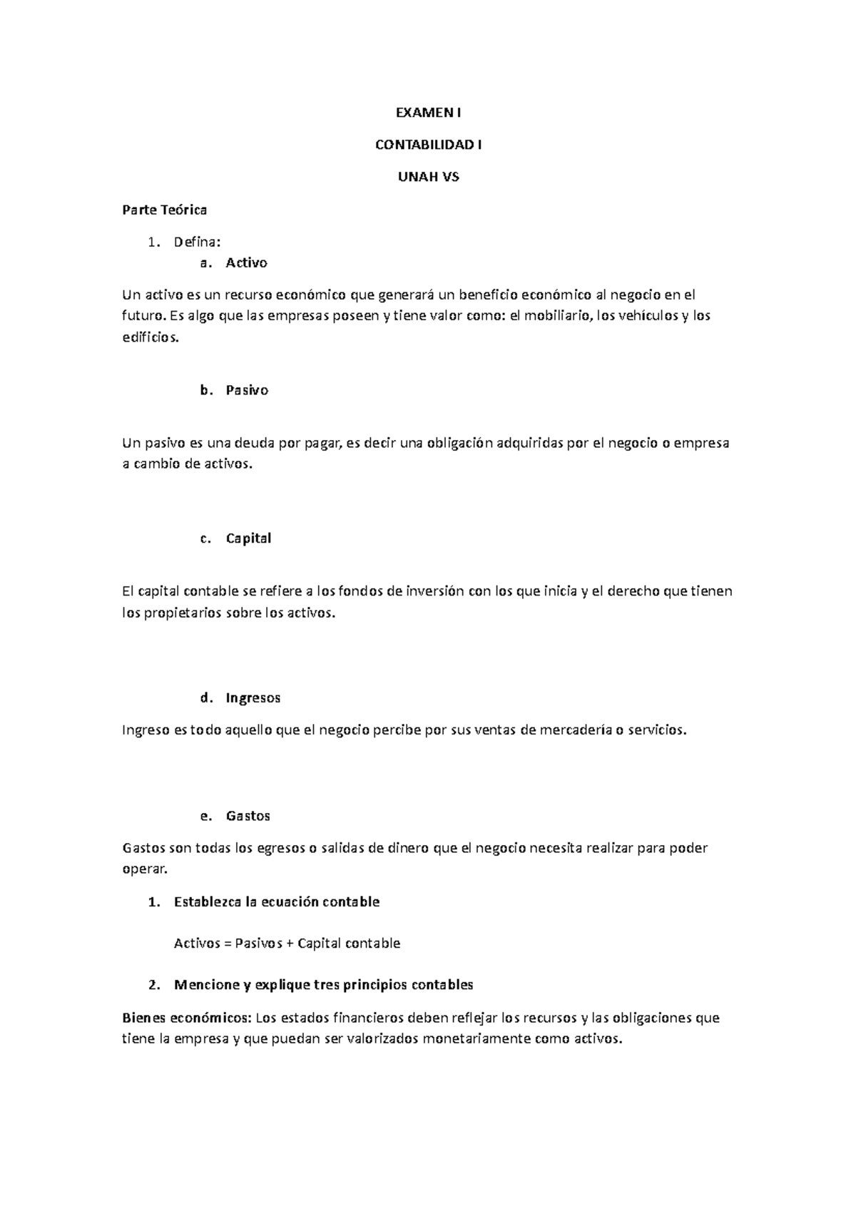 Herrera Lesly Examen 1 - Ejercicio contable - EXAMEN I CONTABILIDAD I UNAH VS Parte Teórica 1 ...