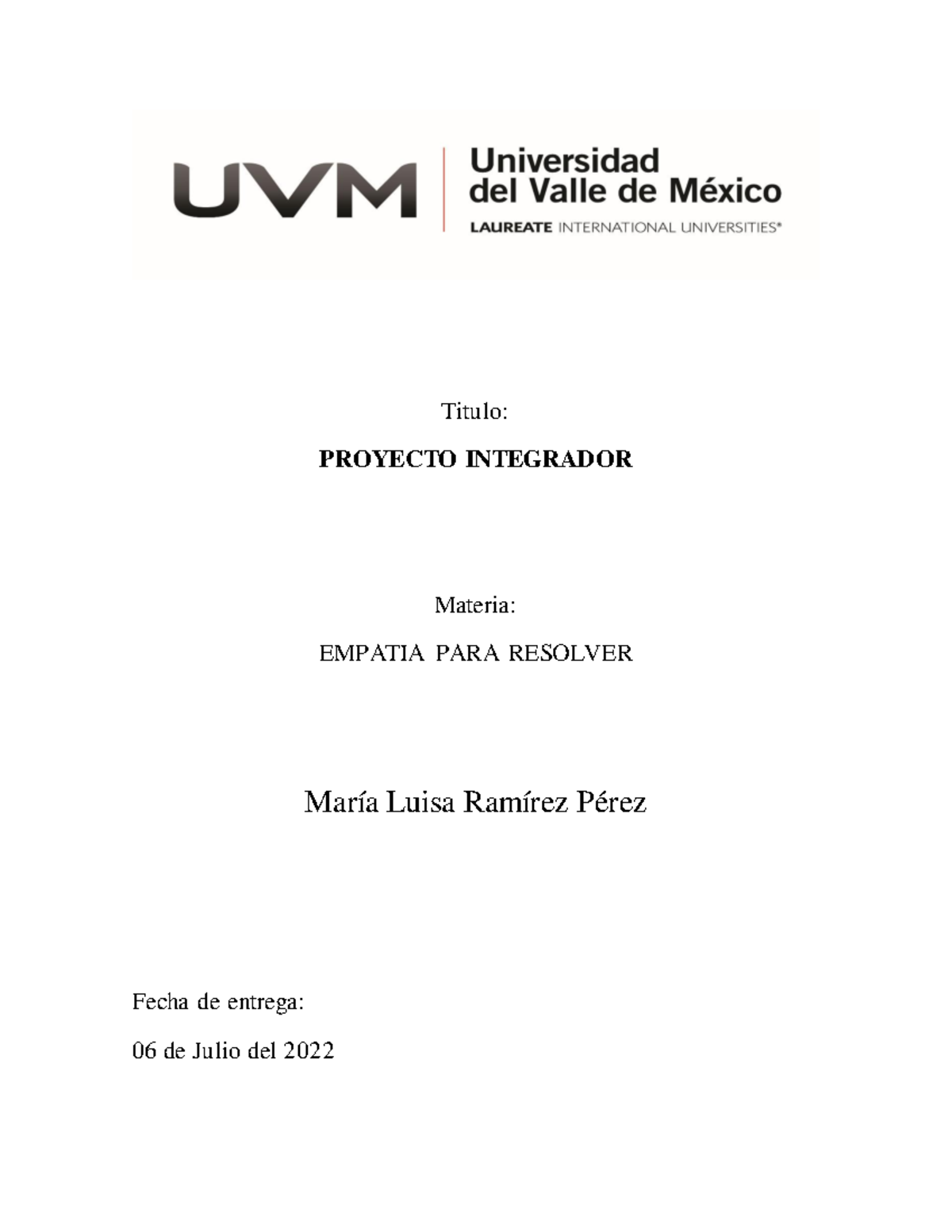 A8 PI MLRP - PROYECTO INTEGRADOR - Titulo: PROYECTO INTEGRADOR Materia ...