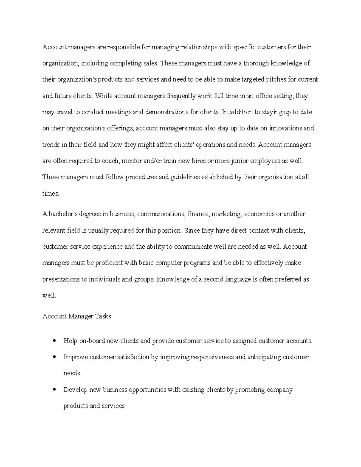 Account managers are responsible for managing relationships with ...