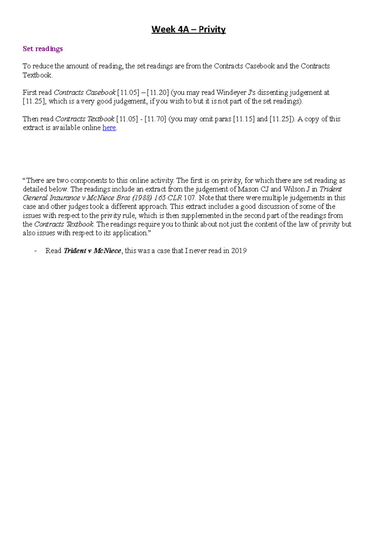 Week 4A notes from the week - Week 4A – Privity Set readings To reduce ...