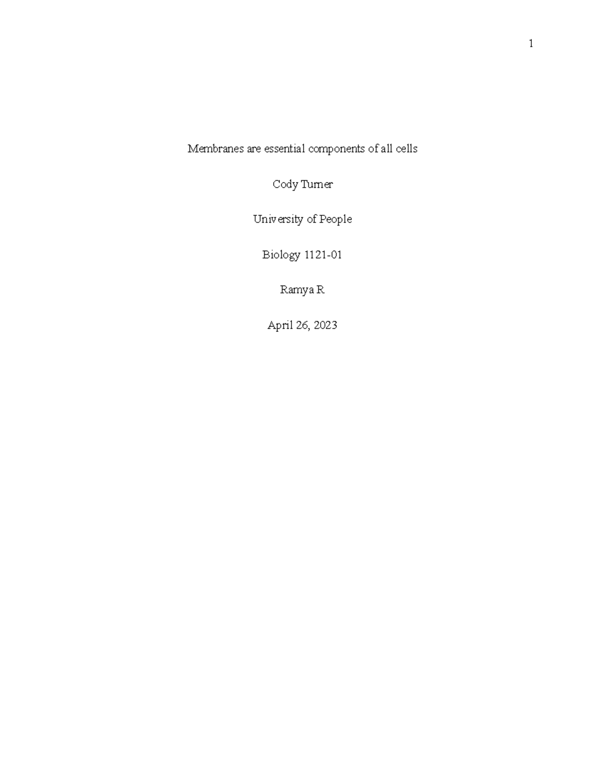 Paper - Membranes are essential components of all cells Cody Turner ...
