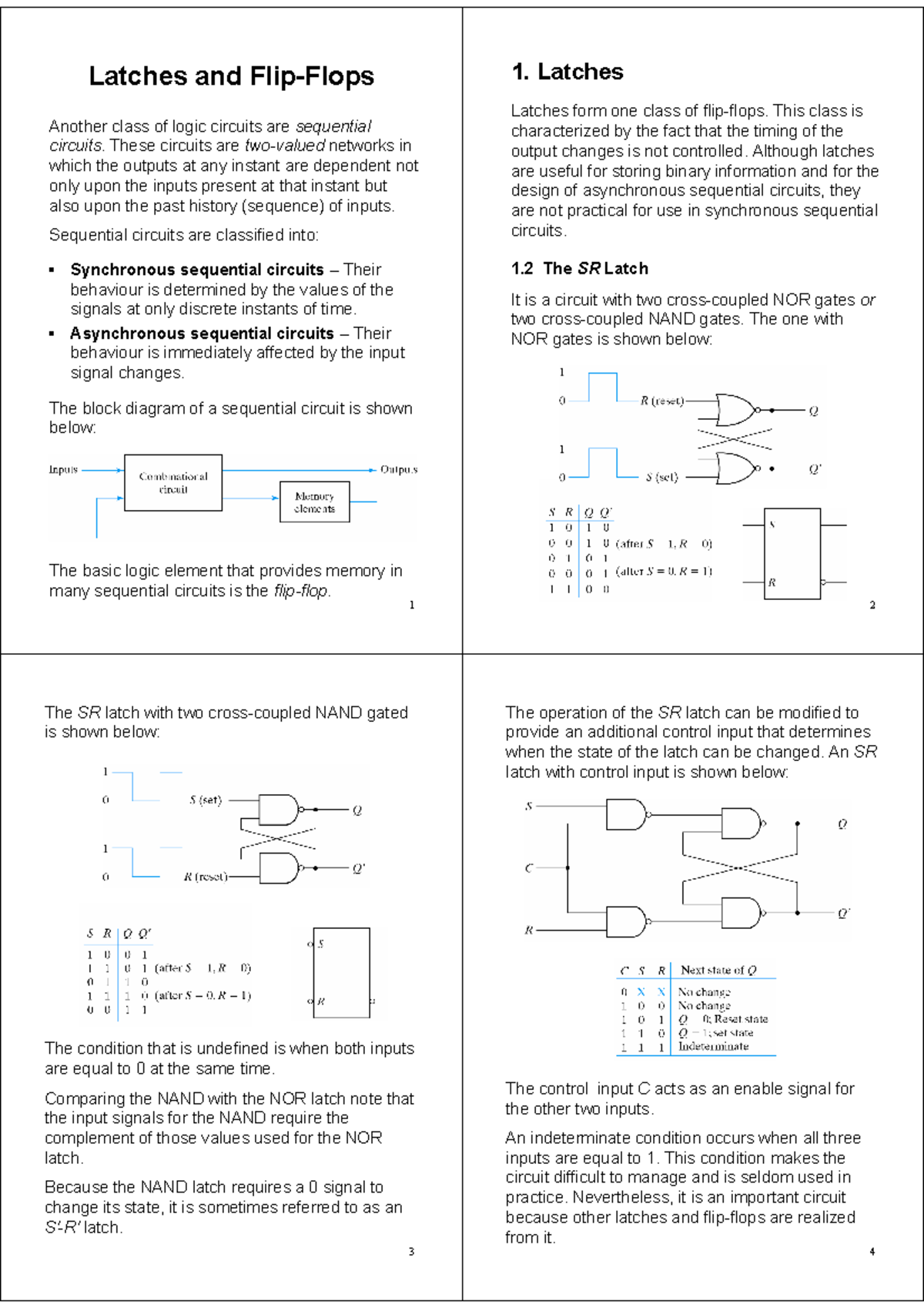 Types of circuits - 1 Latches and Flip-Flops Another class of logic circuits are sequential ...