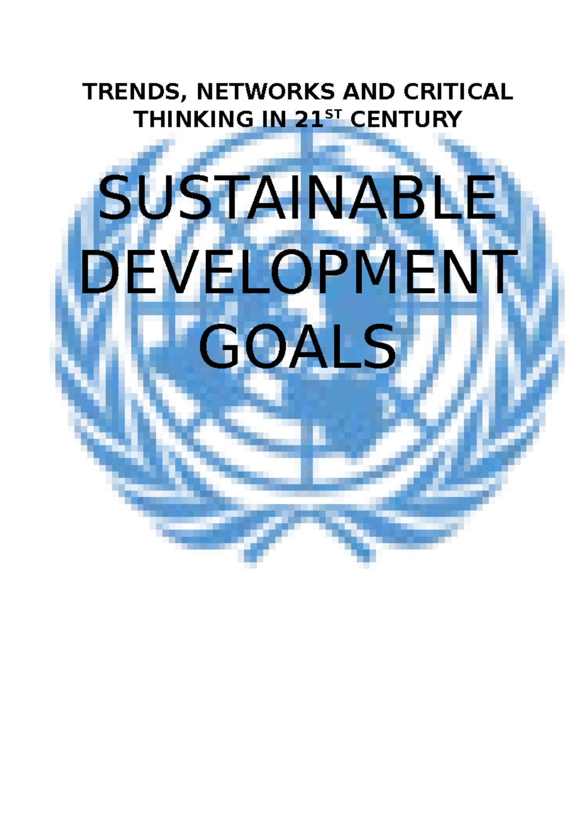 7 Sustainable Development Goals - The SDGs, set in 2015 by the United ...