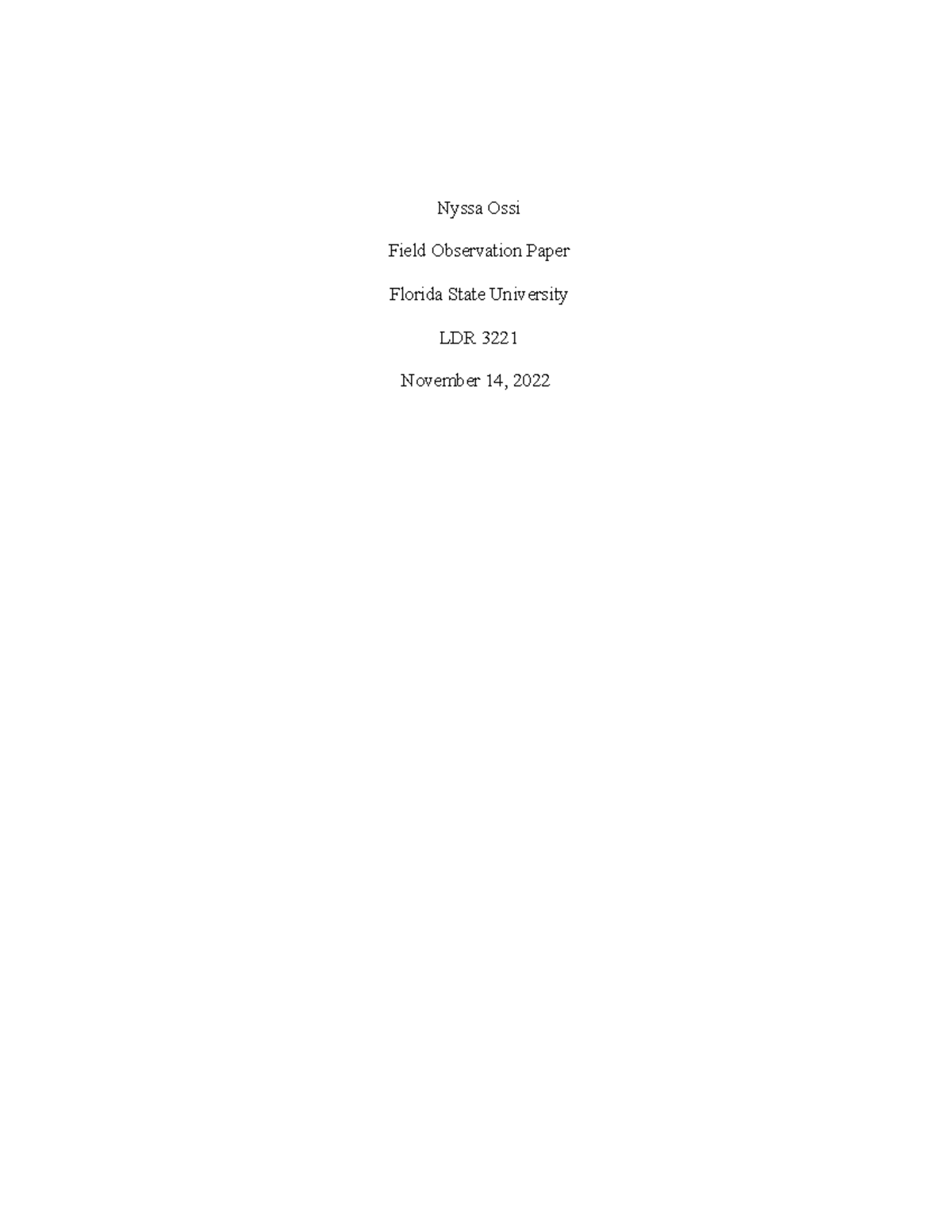 Field Observation Paper LDR 3221 fsu - Nyssa Ossi Field Observation ...