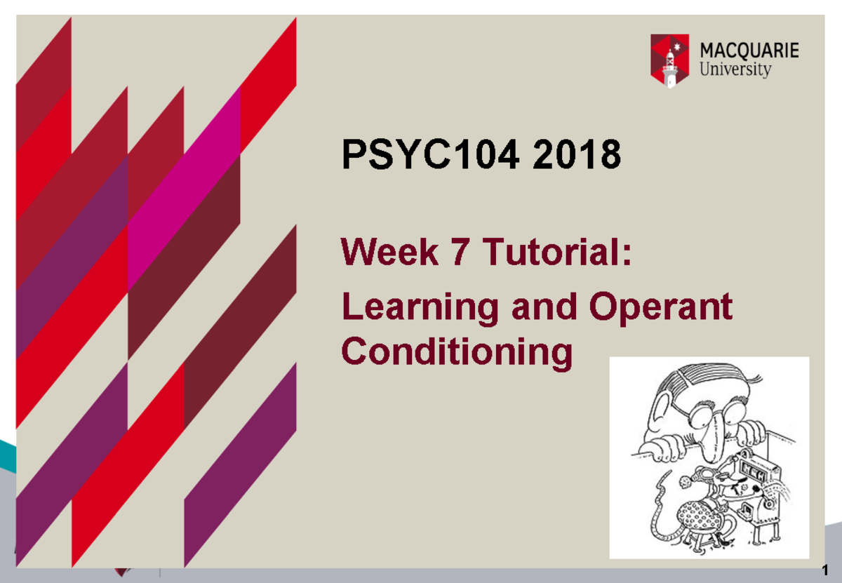 PSYC104 2018 Week 7 Tutorial Slides Learning SV 02Apr2018 - 1 PSYC104 ...