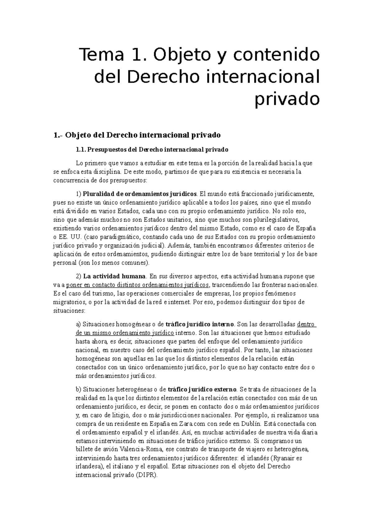 Tema 1 - DIPrivado - Tema 1. Objeto y contenido del Derecho internacional privado 1.- Objeto del ...