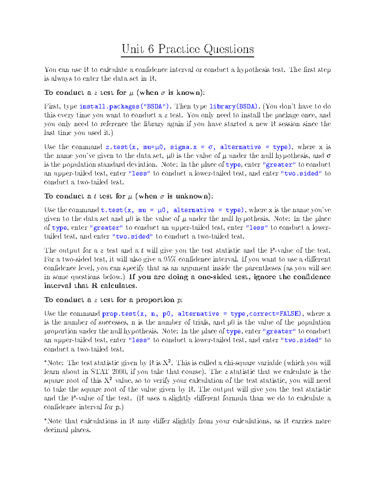 Unit 6 Practice Problems - Unit 6 Practice Questions You can use R to calculate a con dence ...