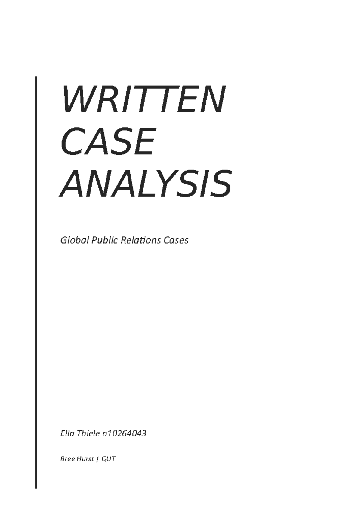 Global Public Relations Cases assignment 1 - Ella Thiele n Bree Hurst ...