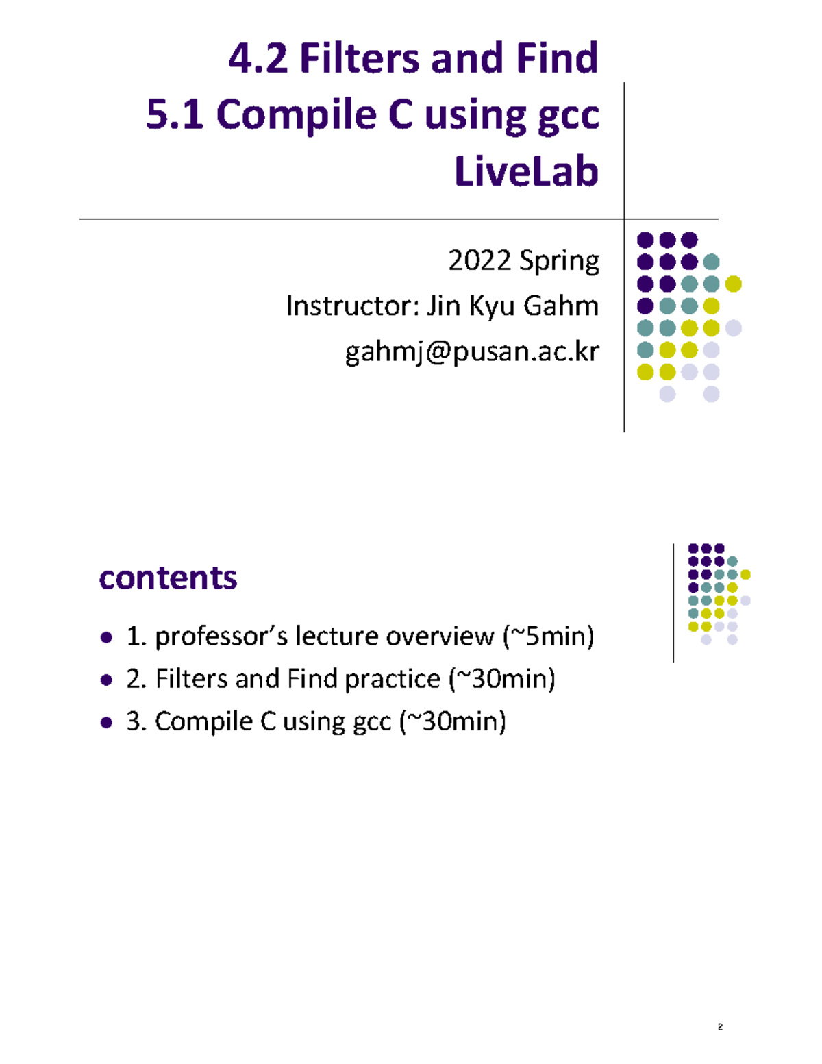 Livelab 5 for 3rd students - 4 Filters and Find 5 Compile C using gcc LiveLab 2022 Spring - Studocu