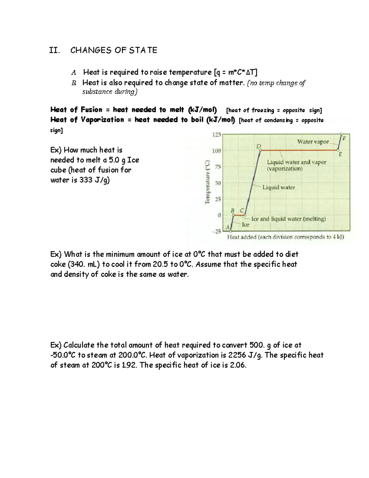 Changes OF State notes - qrew fesq - II. CHANGES OF STATE A. Heat is ...