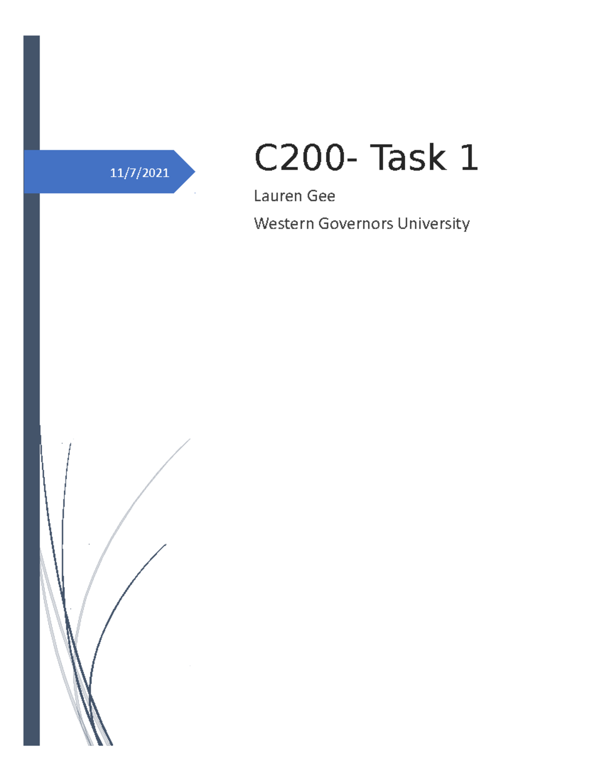C200- Task 1 - Task 1 - 11/7/2021 C200- Task 1 Lauren Gee Western ...
