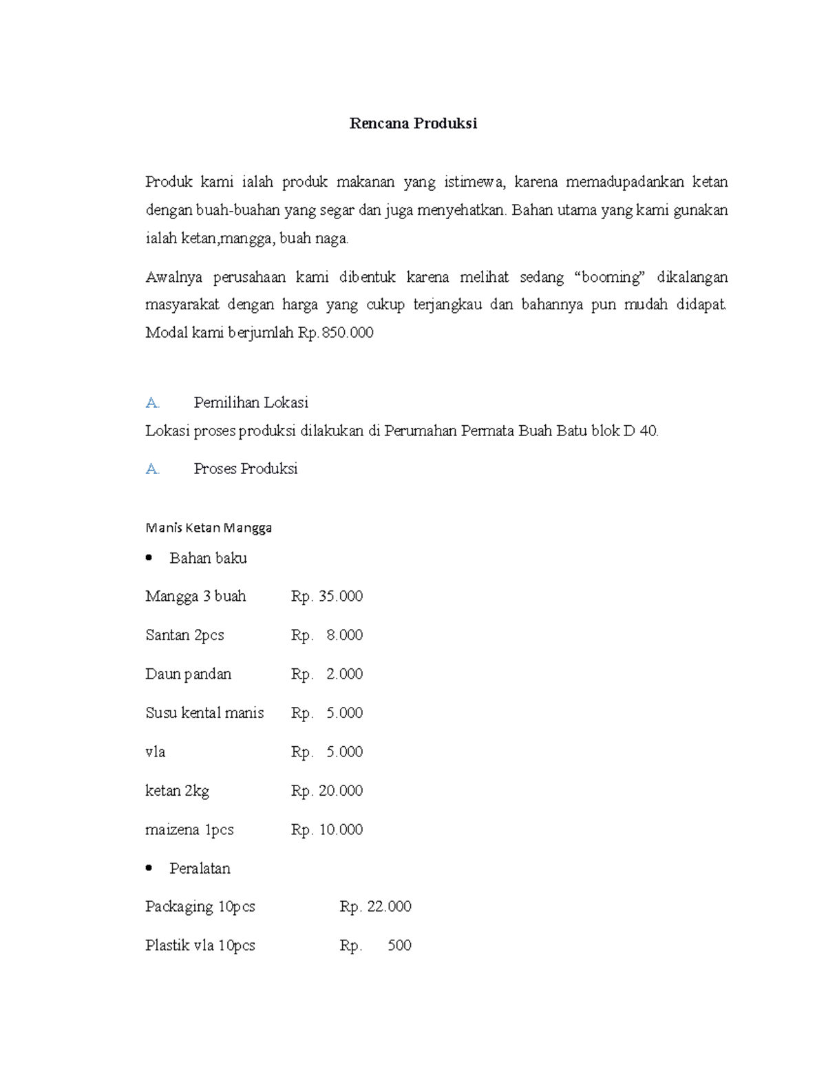 Contoh rencana produksi - Rencana Produksi Produk kami ialah produk ...