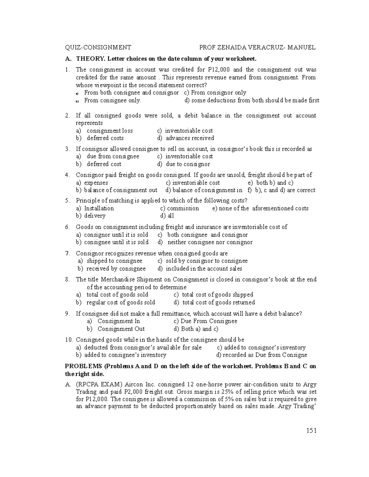 Pdfcoffee - Hhijhjbb - QUIZ-CONSIGNMENT PROF ZENAIDA VERACRUZ- MANUEL A. THEORY. Letter choices ...