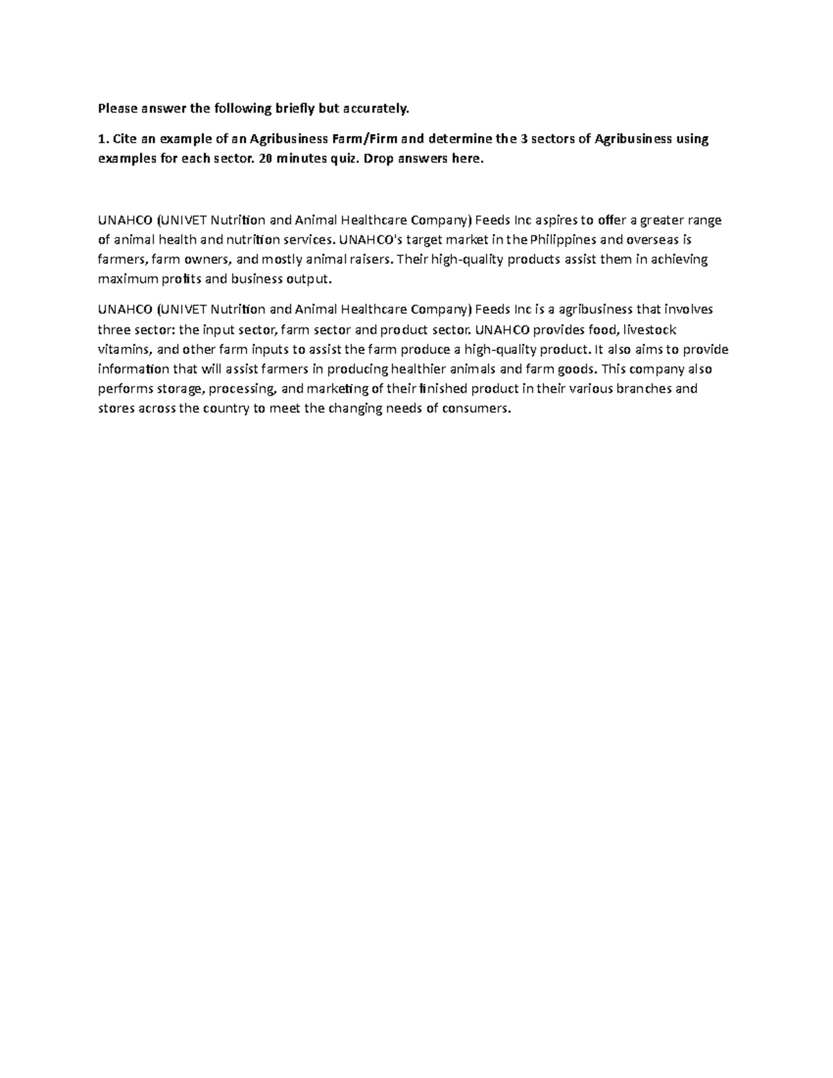 Agrib Sector - good - Please answer the following briefly but ...