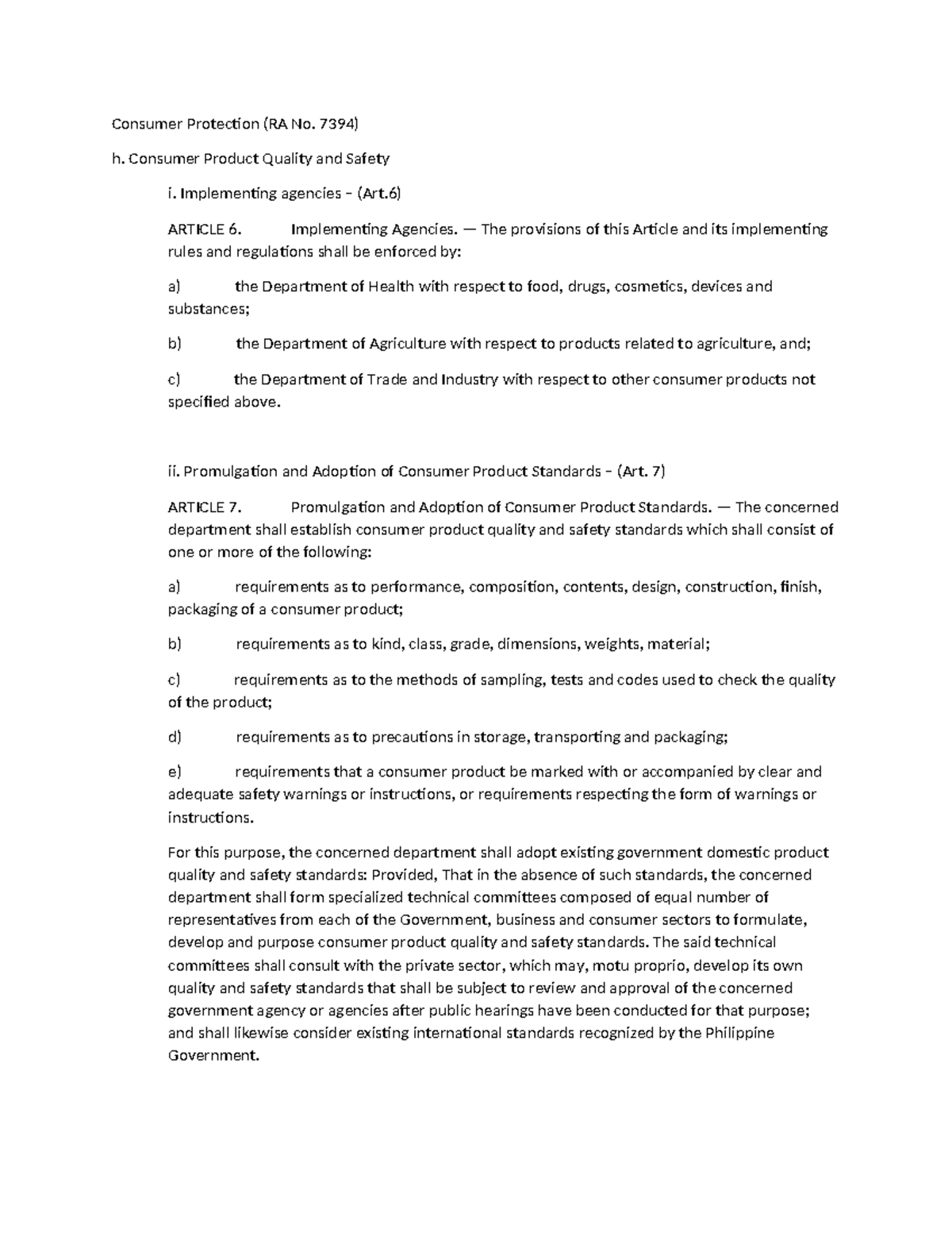 Consumer Protection (RA No - 7394) h. Consumer Product Quality and ...