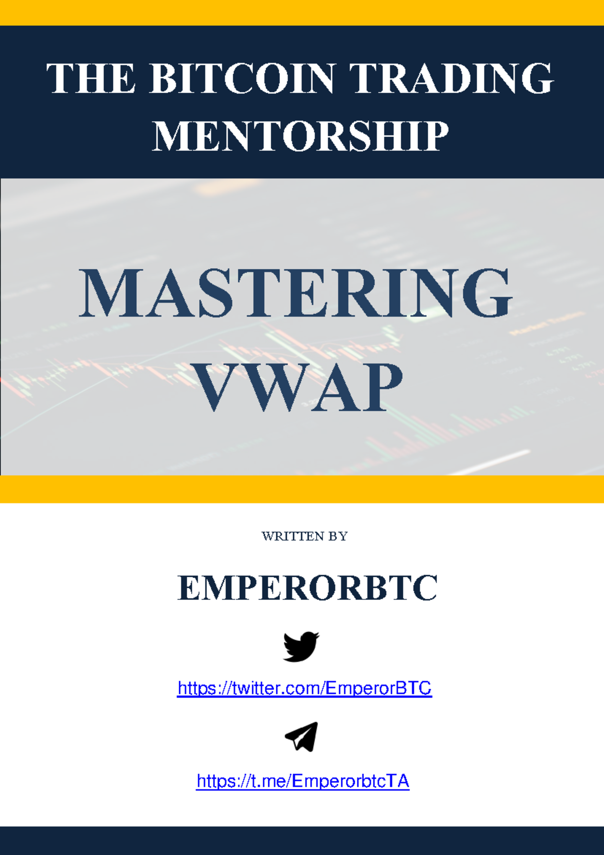 VWAP tutorial - MASTERING VWAP THE BITCOIN TRADING MENTORSHIP WRITTEN ...