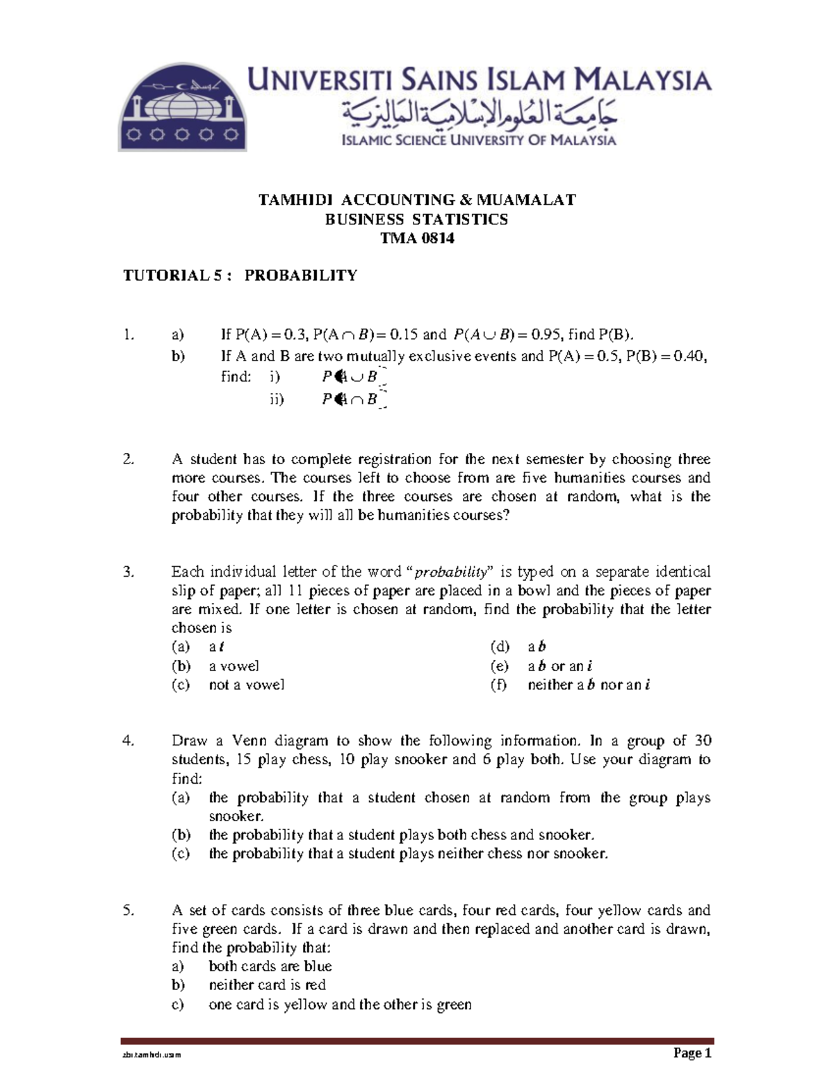 Tutorial 5 - TAMHIDI ACCOUNTING & MUAMALAT BUSINESS STATISTICS TMA 0814 TUTORIAL 5 : PROBABILITY ...