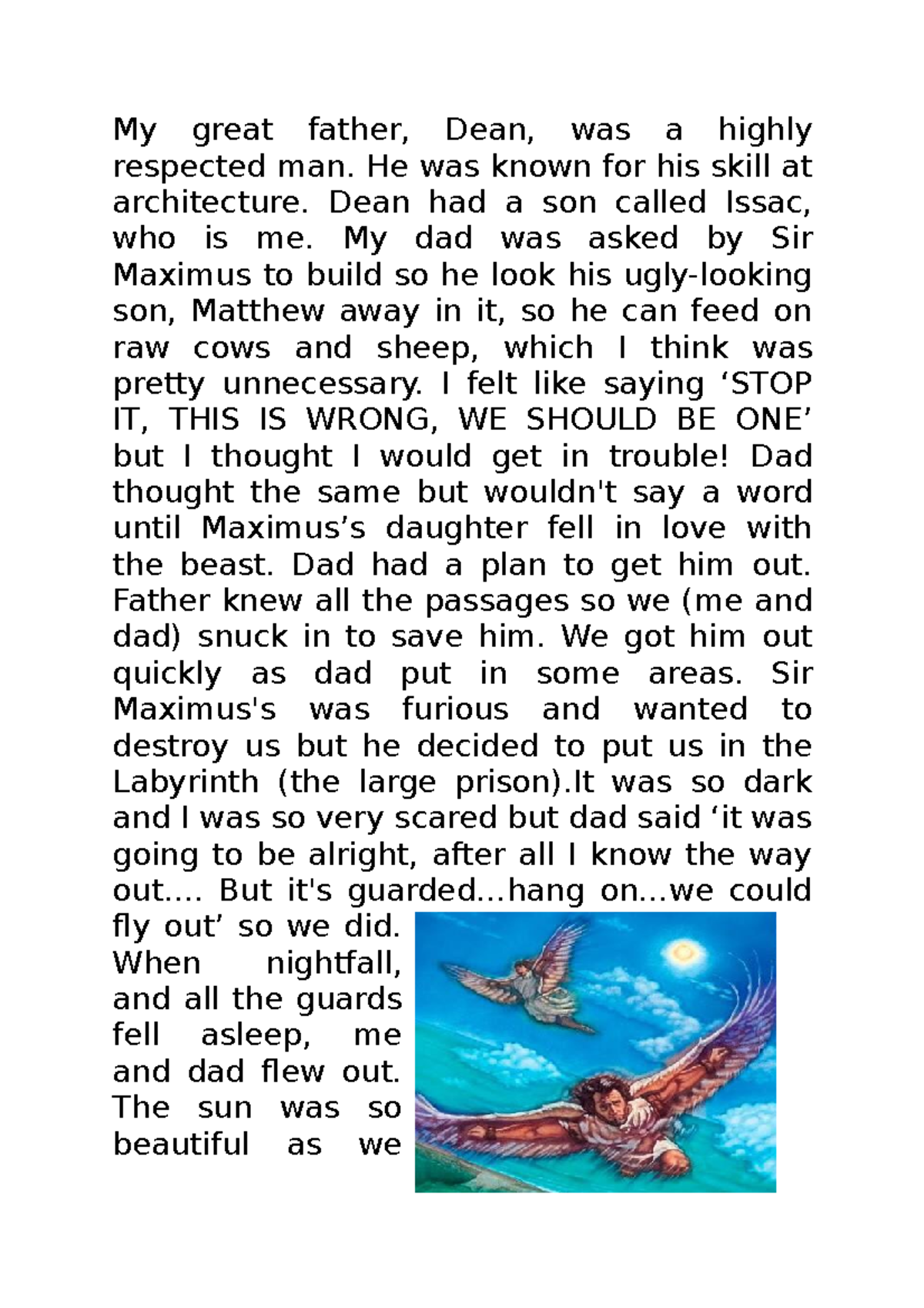 Dean and issac - writing task - My great father, Dean, was a highly ...