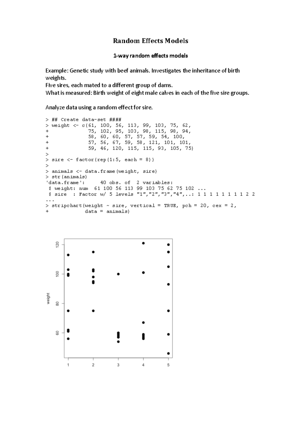 Random Effects Models Random Effects Models 1 Way Random Effects