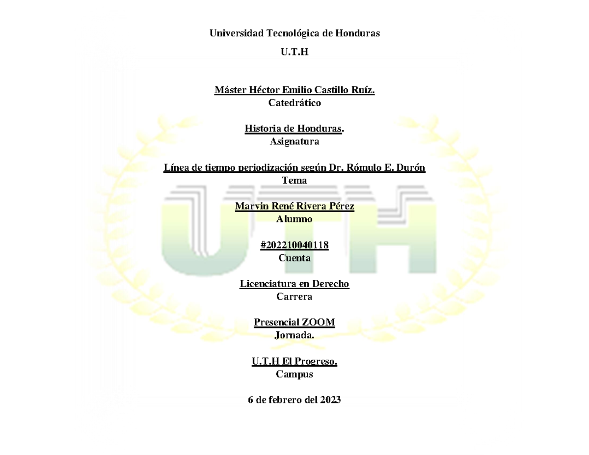 Linea DE Tiempo DR. Romulo E. Duron - Historia De Honduras ...