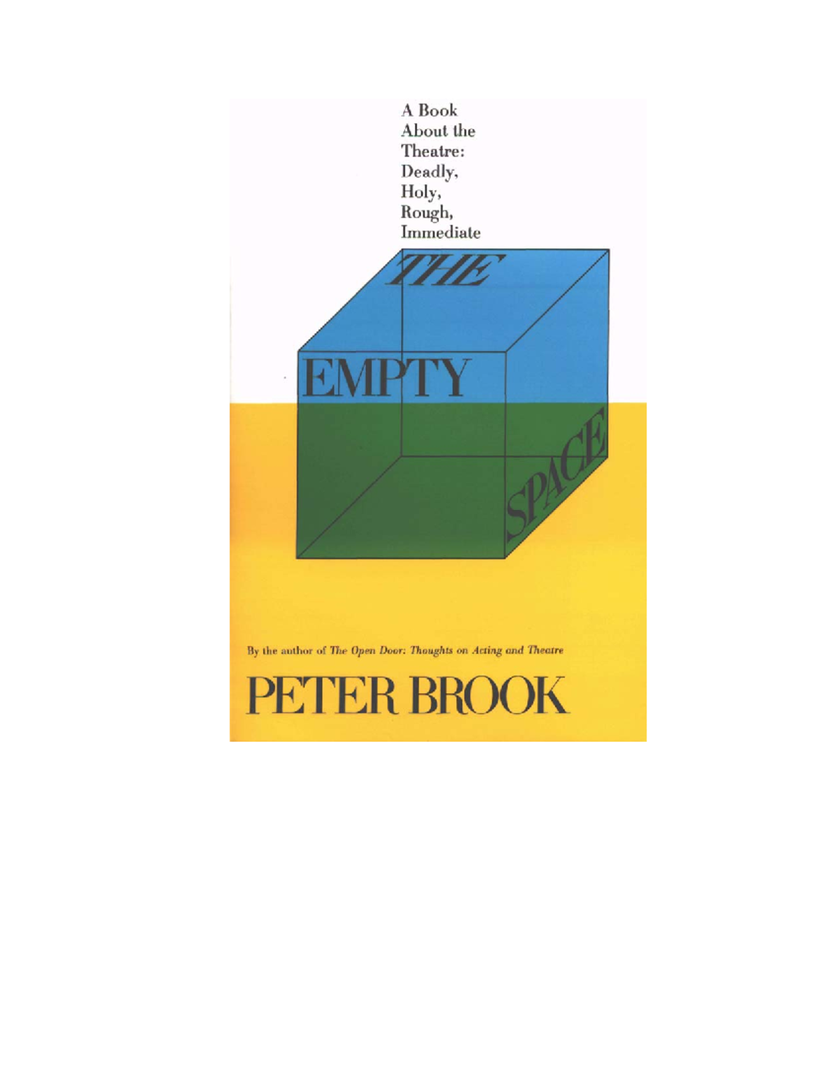 The Empty Space - PETER BROOK The Empty Space A TOUCHSTONE BOOK ...