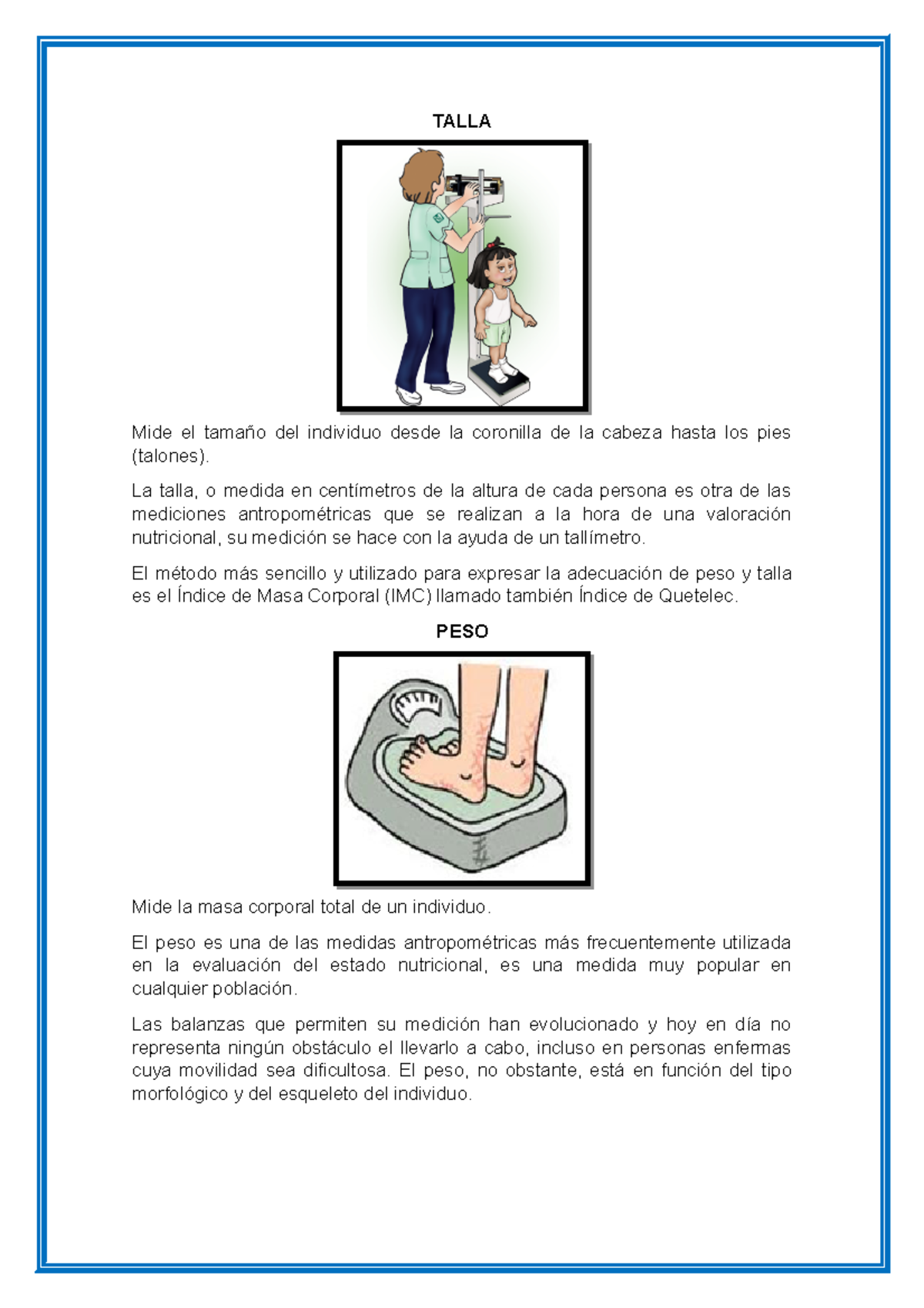 Talla y peso definicion- TALLA Mide el tamaño del individuo desde la ...