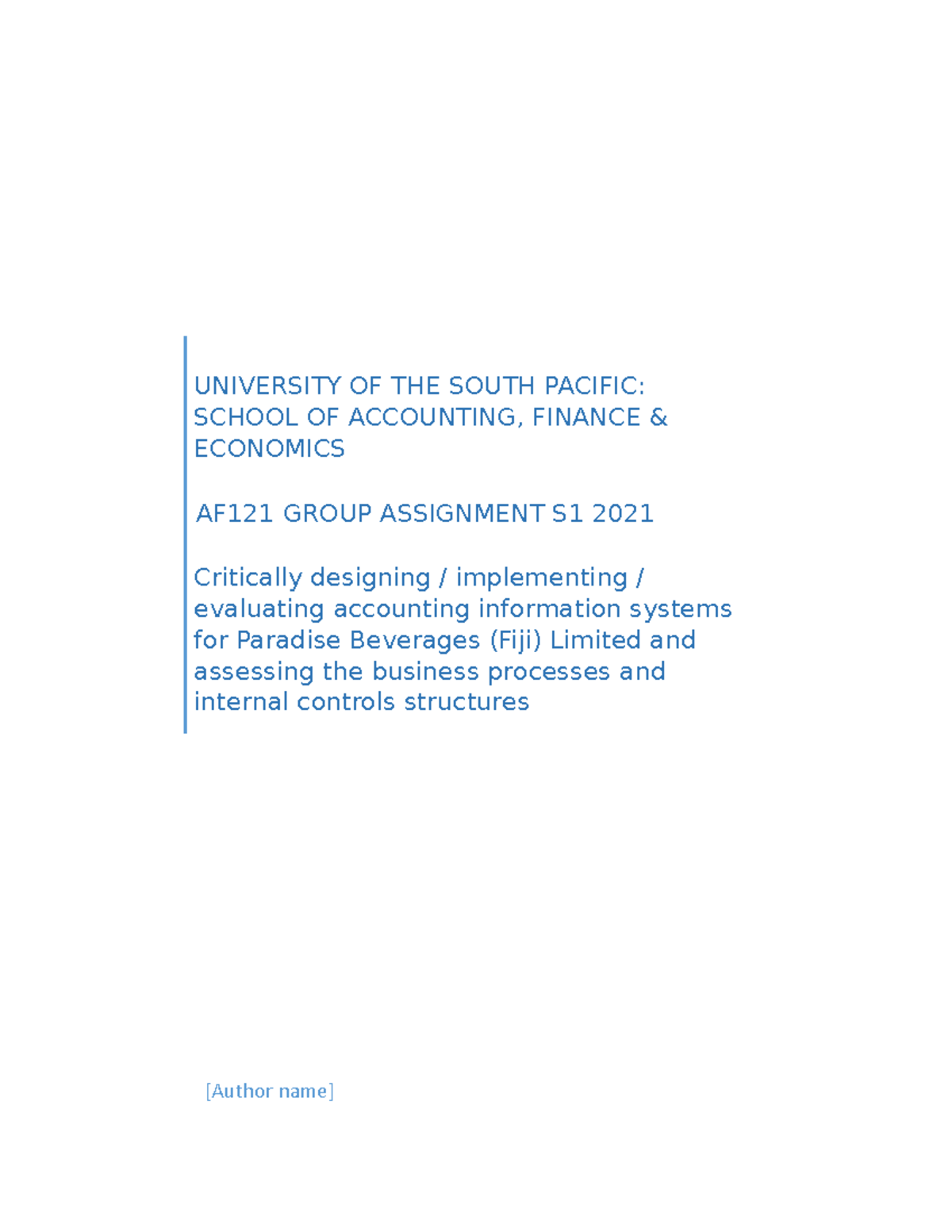 AF121 Group Assignment - UNIVERSITY OF THE SOUTH PACIFIC: SCHOOL OF ...