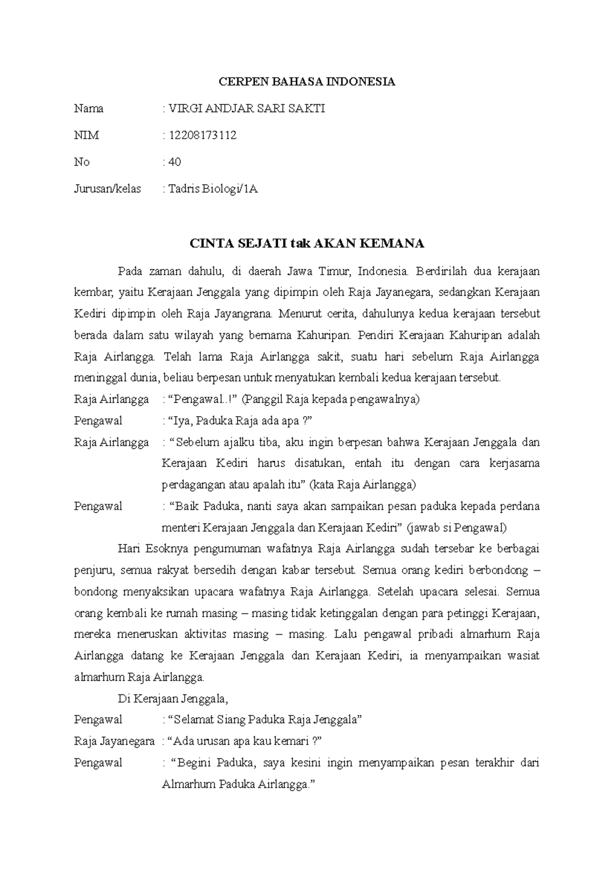 Cerpen ande-ande lumut - CERPEN BAHASA INDONESIA Nama : VIRGI ANDJAR ...