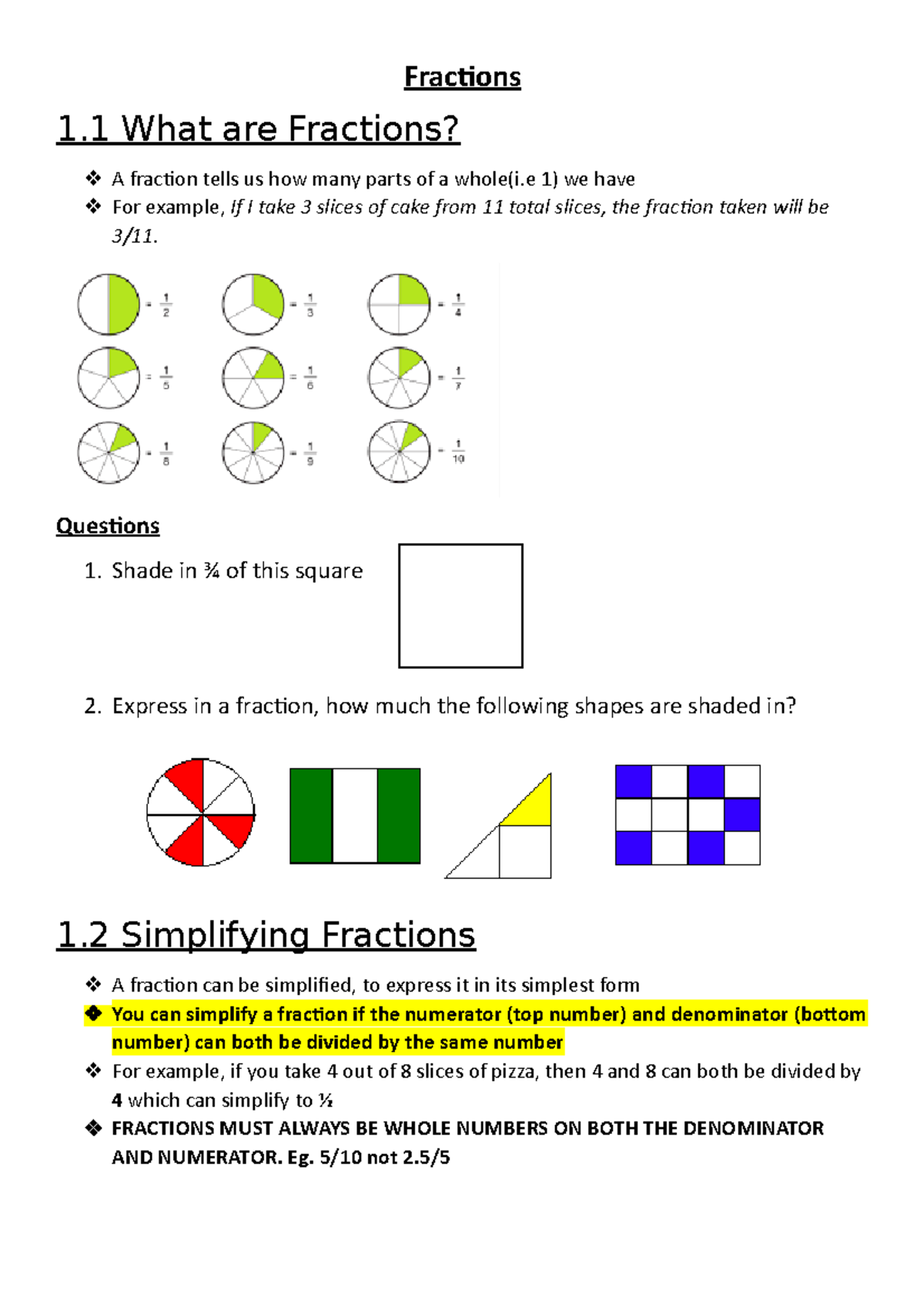 Fractions - Fractions 1 What are Fractions? A fraction tells us how ...
