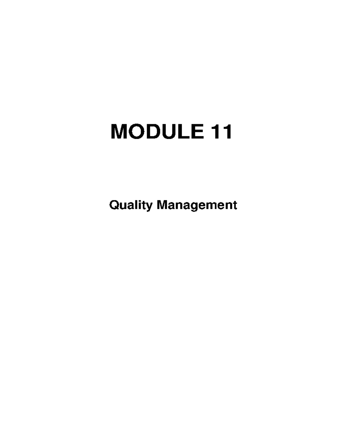 Module 11 - notes - MODULE 11 Quality Management STANDARDS FOR QUALITY ...
