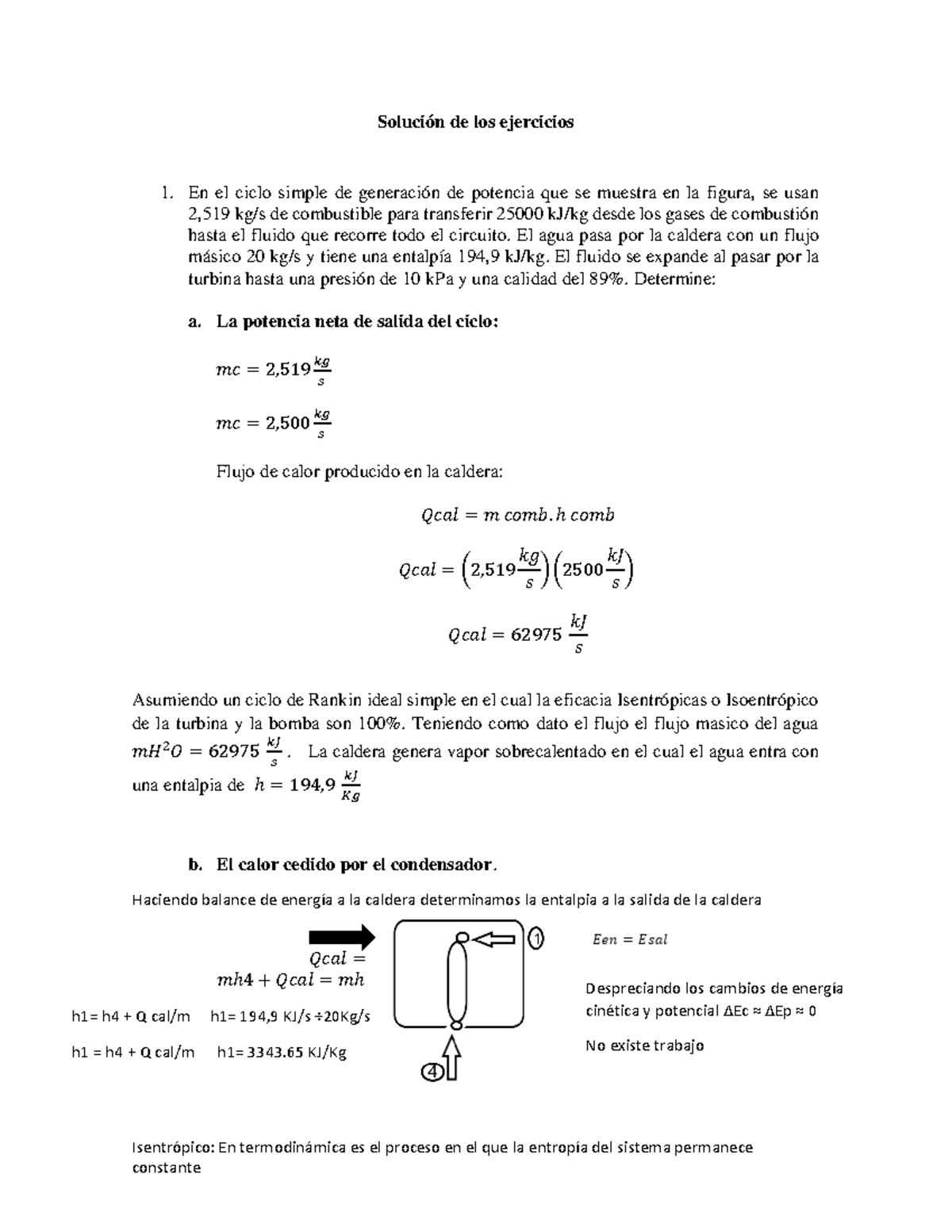Termodinamica solucion de los ejercicios - IsentrÛpico: En termodin·mica es el proceso en el que ...