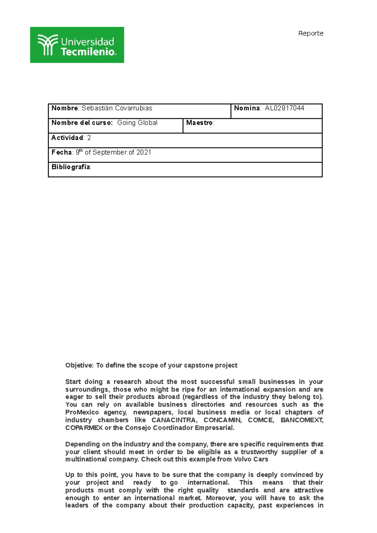 Phase 2 - kjrngñqkje4bhe4e - Objetive: To define the scope of your ...