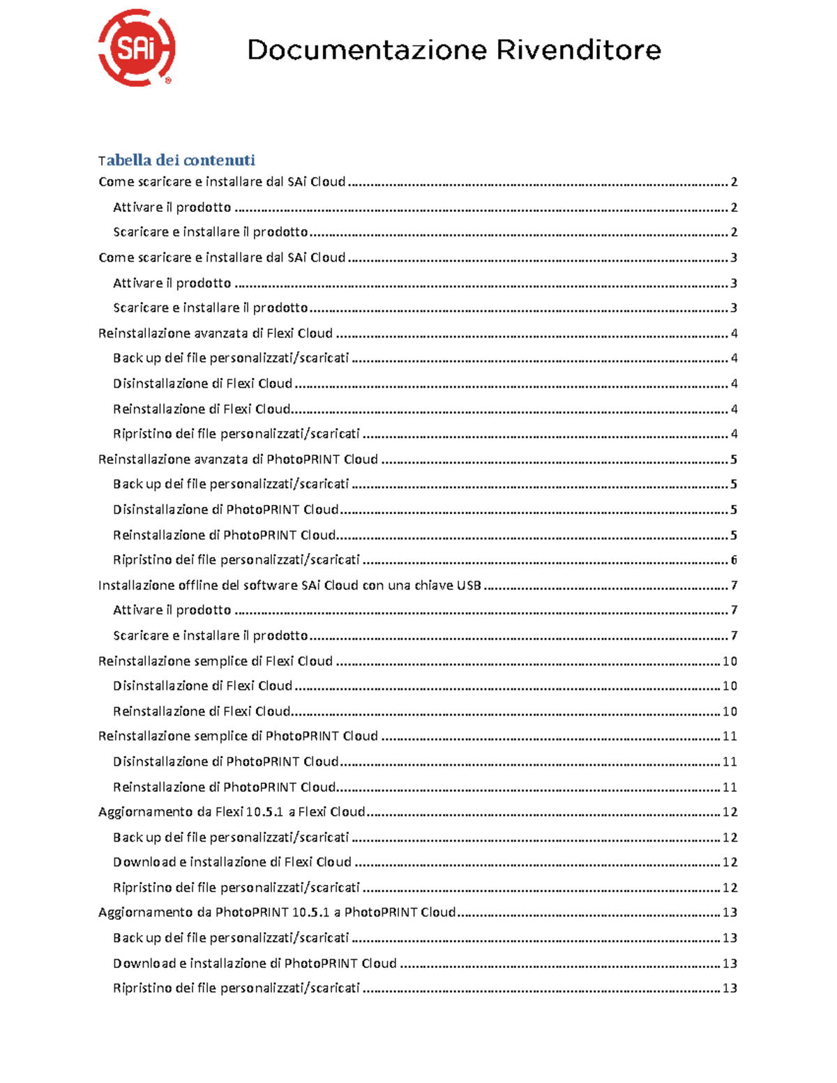 SAi Cloud Reseller Documentation Italian - Tabella dei contenuti Come scaricare e installare dal ...