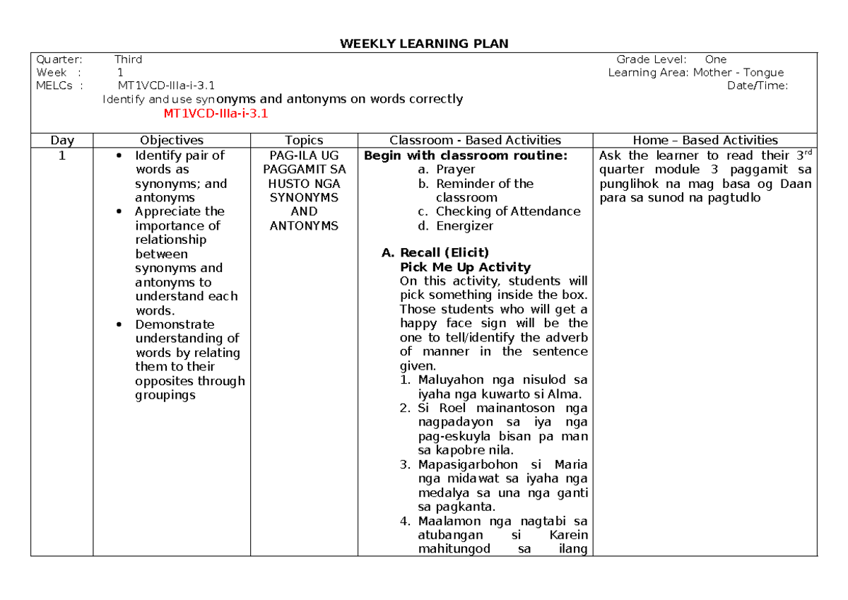 MTB MLE Lesson PLAN - WEEKLY LEARNING PLAN Quarter: Third Grade Level: One Week : 1 Learning ...